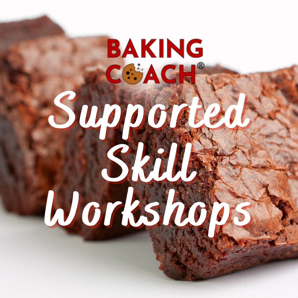 Supported Skill Workshop | The Baking Coach